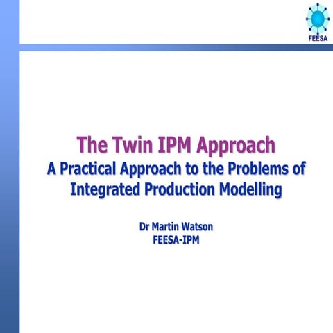 Twin IPM Approach | PPTX | Mechanical and Industrial Engineering ...