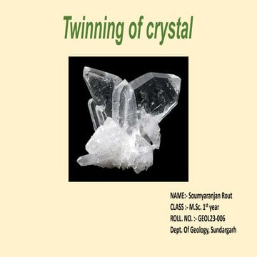 Twinning in crystals(crystallography) | PPTX