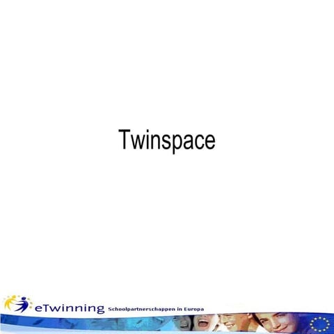 Twinspace | PPT