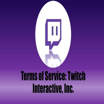 Twitch: Terms of Service | PPTX