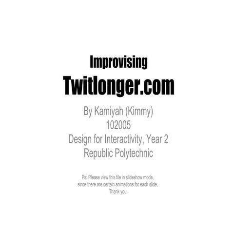 Twitlonger ppt by Kimmy 102005 | PPT