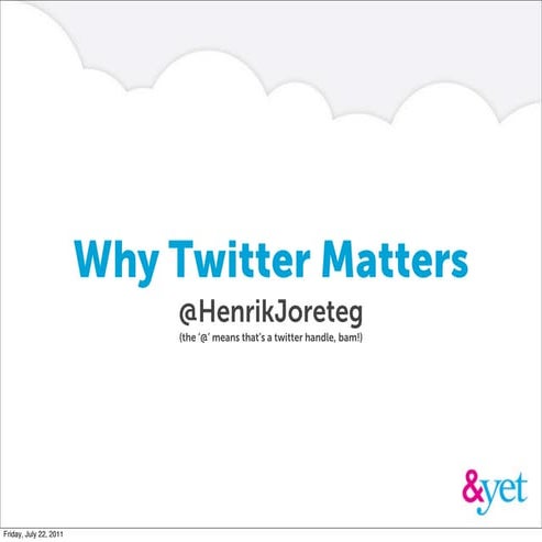 Why Twitter Matters | PPT