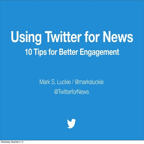Using Twitter for News | PPT