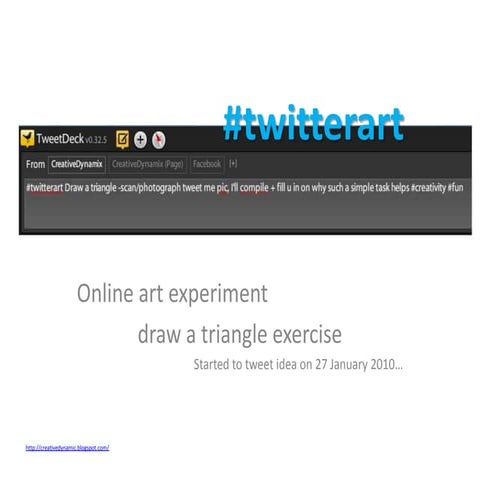 Twitterart, an experiment. | PPTX