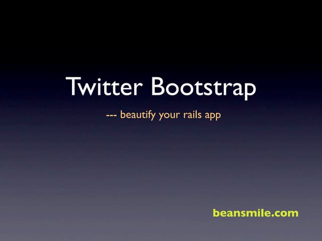 Twitter Bootstrap Ppt