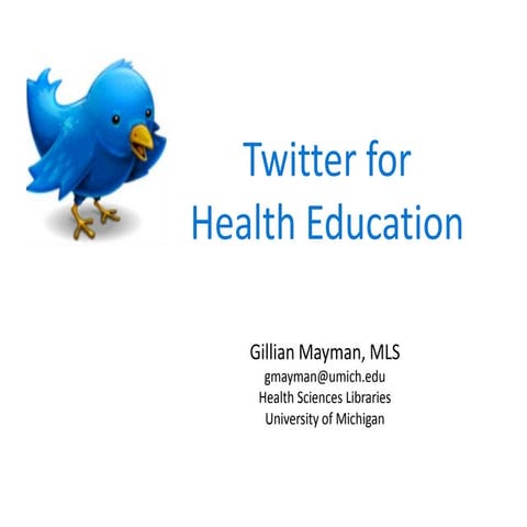 Twitter For Health Education | PPT