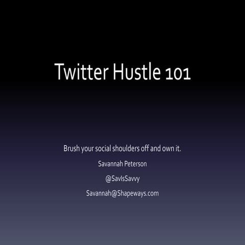 NYU Lesson: Twitter Hustle 101 | PPTX