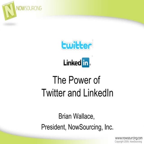 The Power of Twitter and Linkedin | PPT
