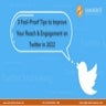 Twitter Marketing - 3 Fool-Proof Tips to Improve Your Reach and Engagement on Twitter in 2022. | PPT
