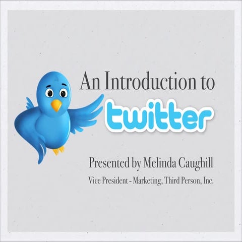 An Introduction to Twitter | PPT