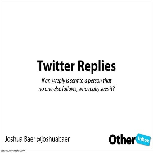 Twitter Replies - who really sees the tweet you just sent? | PDF