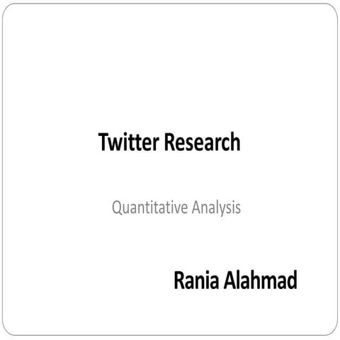 Twitter Research - The Arab World / Rania Alahmad | PPT