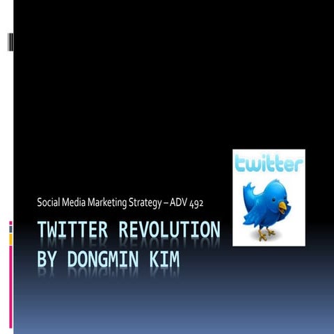 Twitter revolution adv 492 | PPTX | Social Networking | Internet