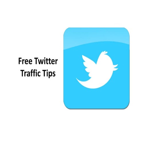 Twitter+traffic+strategies | PPT