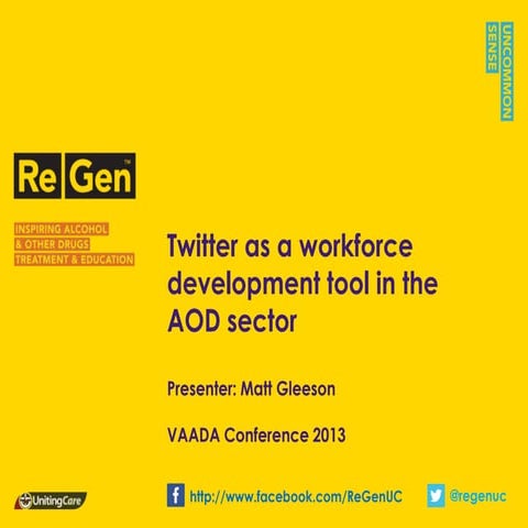 Twitter as an AOD workforce development tool #vaada13 | PPT
