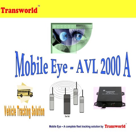 Transworld Mobile Eye GPS Tracking | PPT