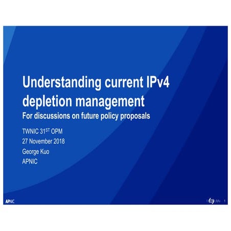 31st TWNC IP OPM and TWNOG: Understanding current IPv4 depletion ...