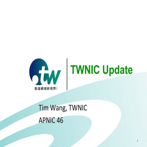 TWNIC Update | PPT