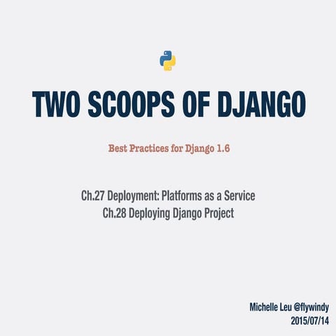 Two Scoops Of Django Deployment Ppt