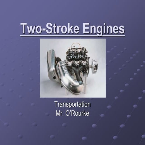 Two-Stroke Engines.ppt