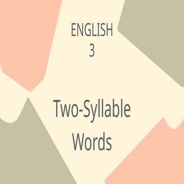 Two-Syllables words for Grade 3 English.pptx