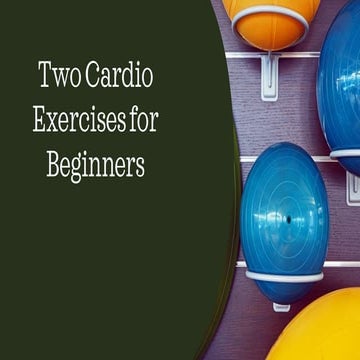 Two Cardio Exercises for Beginners | PDF