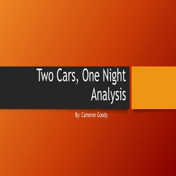 Two cars, one night analysis | PPTX