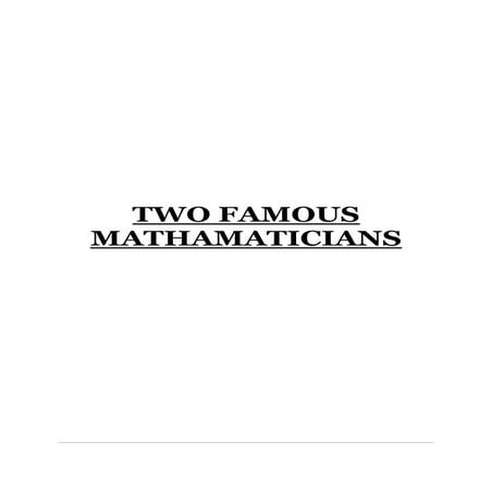 Two famous mathamaticians | PDF