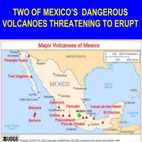 Two Of Mexico's Dangerous Volcanoes Are Threatening To Erupt | PPT