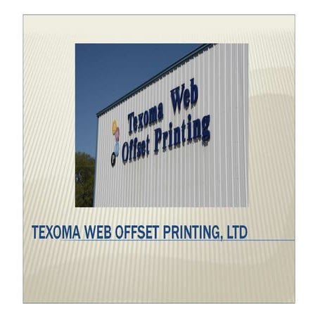Texoma Web Offset Company Presentation | PDF