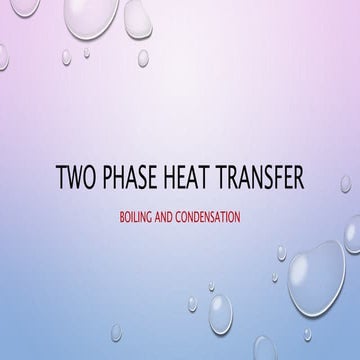 Two phase heat transfer | PPTX
