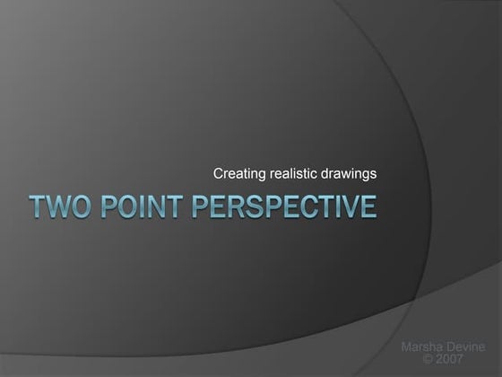 Basic 2 Point Perspective | PPT | Drawing and Sketching | Arts and Crafts