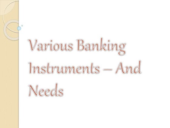Various Types of Banking Instruments | PPT