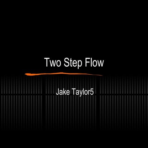 Two step flow | PPT
