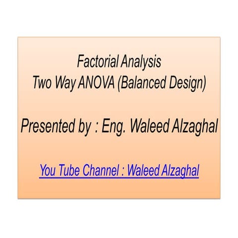 Factorial Two Way Anova Balanced Design Ppt