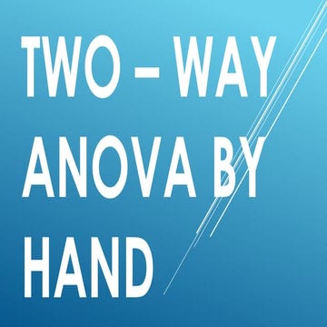 how to perform Two – way anova by hand.pptx