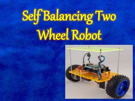 Self Balancing Robot | PPT