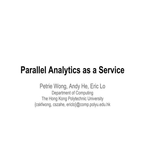 Parallel analytics as a service | PPT