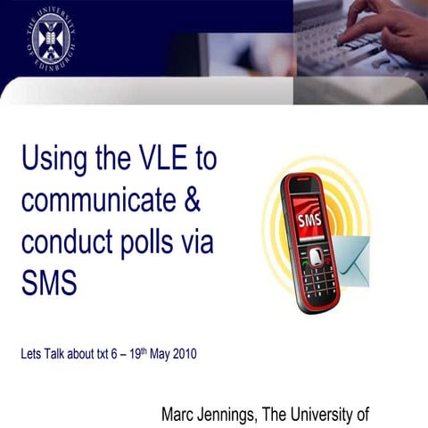 Using the VLE to communicate & conduct polls via SMS | PPT