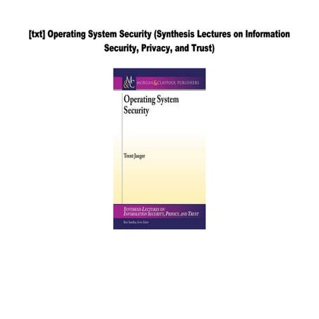 Pdf~ Operating System Security Synthesis Lectures On Information Security Privacy And 