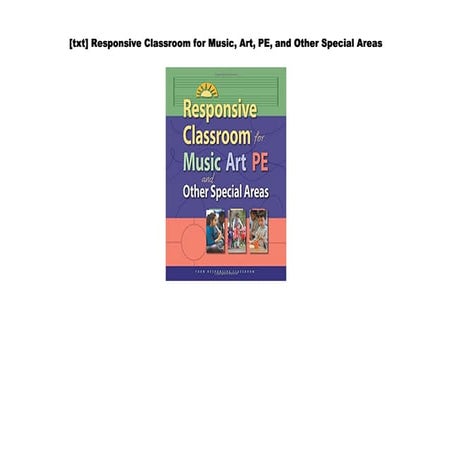 [Doc] Responsive Classroom for Music, Art, PE, and Other Special Areas | PDF