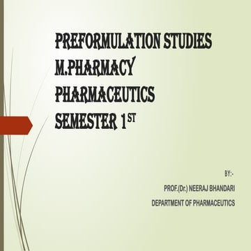 Preformulation studies FOR M.PHARMACY .pptx