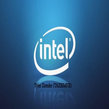 Tyler Ziemke Intel | PPT