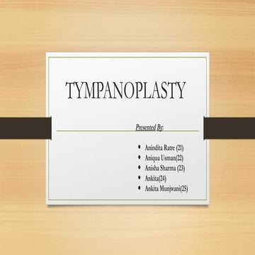 Tympanoplasty seminar 21-25.pptx......... | PPTX