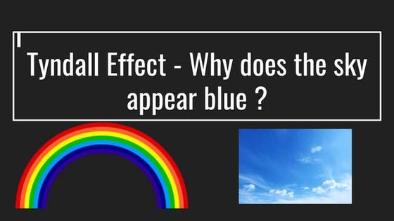 Why is the sky blue | PPTX | Geography | Science