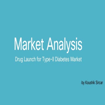 Type ii diabetes case study for Drug Launch | PDF