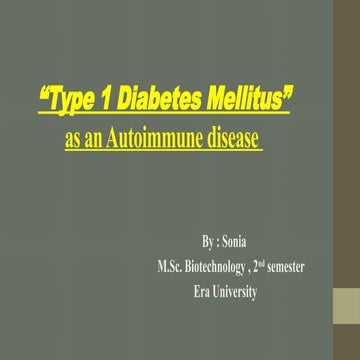 type 1 diabetes mellitus: as an autoimmune disease.pptx
