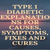 Type 1 Diabetic Explanations for Causes.pdf | Endocrine and Metabolic ...