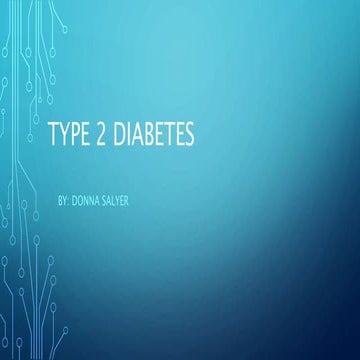 Type 2 diabetes | PPTX | Diabetes | Diseases and Conditions