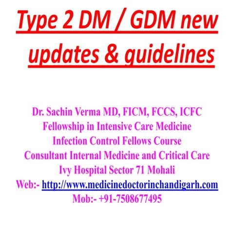 Type 2 dm gdm new updates & guidelines | PPTX